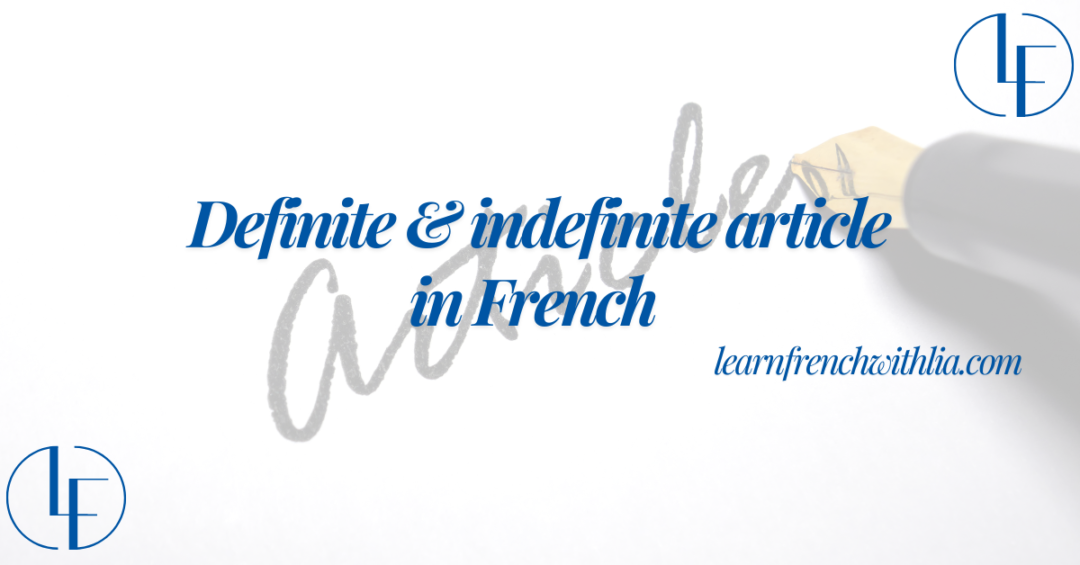 Definite and Indefinite Articles in French – Level a1 – Learn French ...